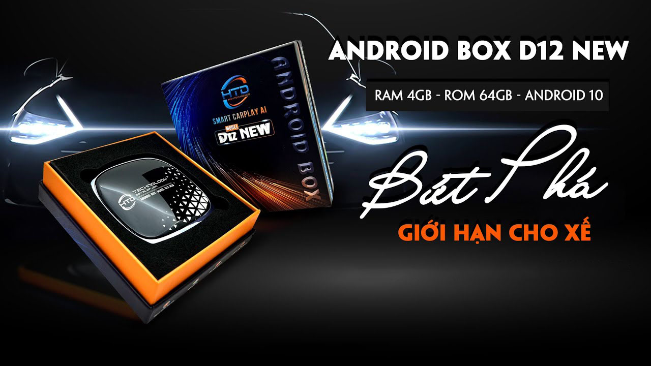 HTD Smart Android Box cho ô tô D12 New